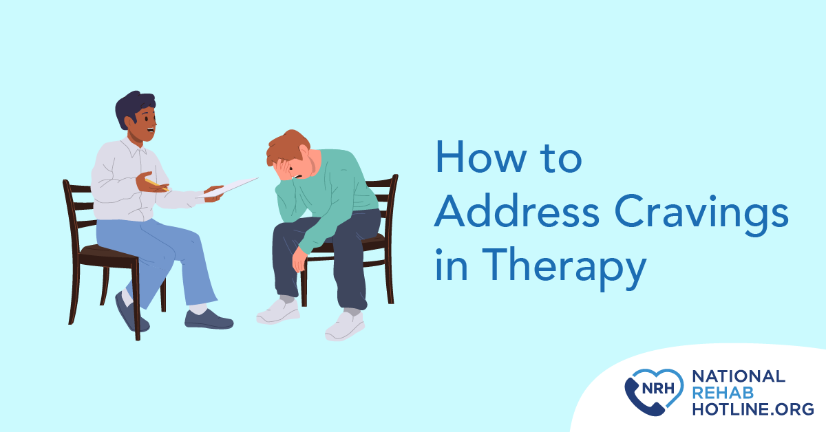How to Address Cravings in Therapy - National Rehab Hotline