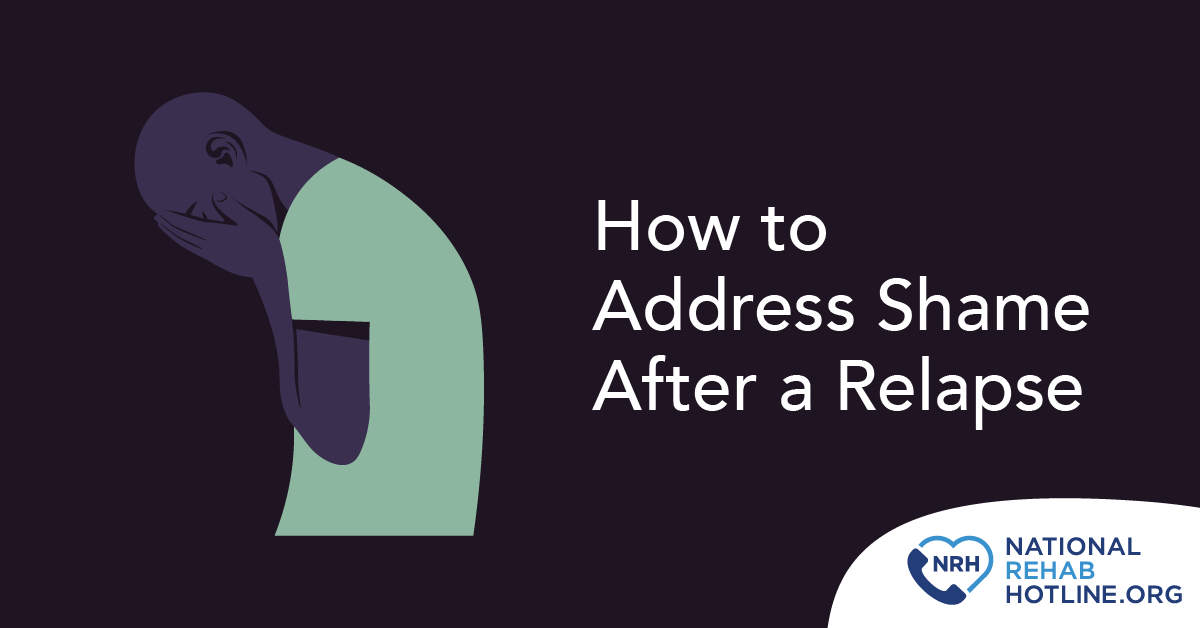 How to Address Shame after a Relapse? - National Rehab Hotline